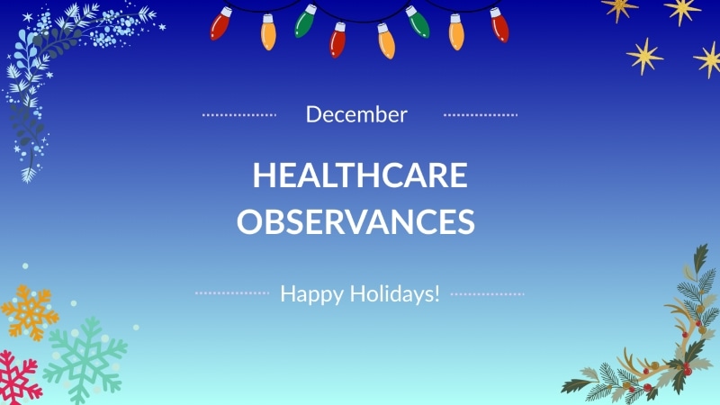 December Healthcare Observances: Key Awareness Days for 2025
